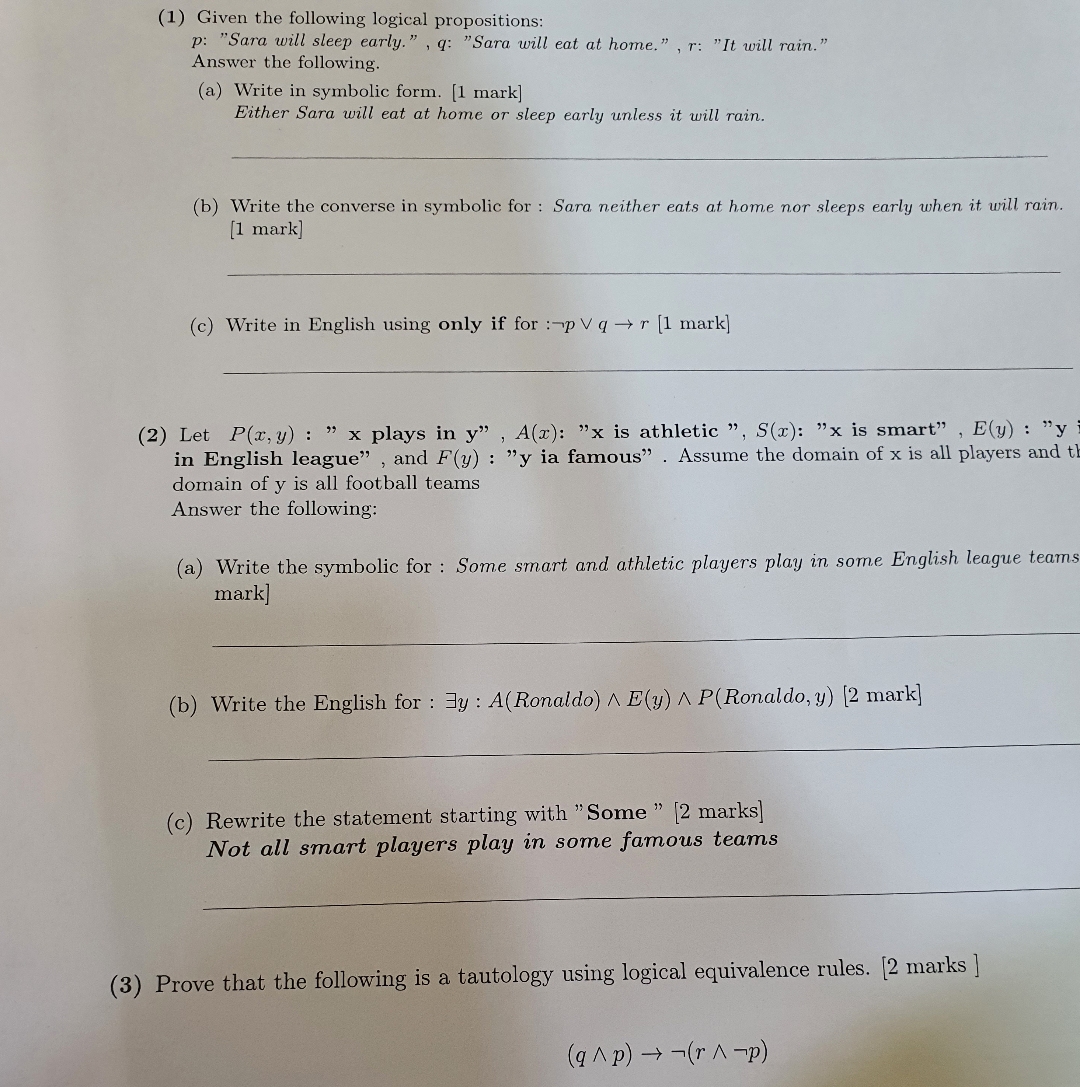 Solved (1) ﻿Given the following logical propositions:p ﻿: | Chegg.com
