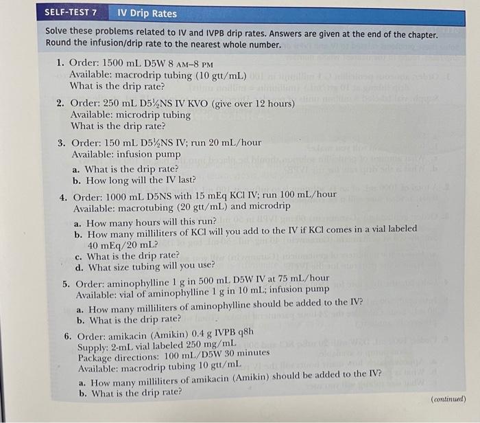 Solved SELF-TEST 7 IV Drip Rates Solve these problems | Chegg.com