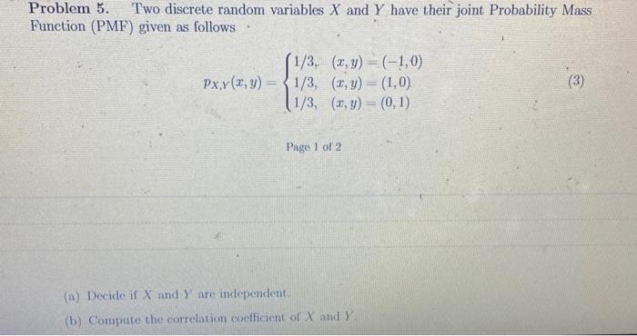 Solved Problem 5 Two Discrete Random Variables X And Y Have 9796