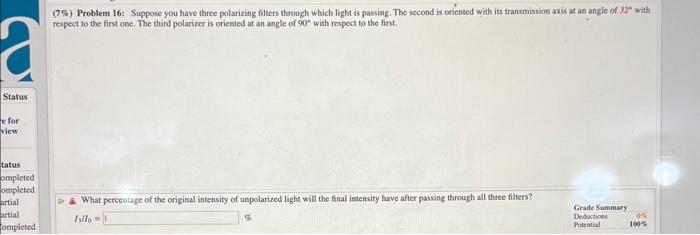 (7\%) Problem 16: Suppose you have three polarizing | Chegg.com