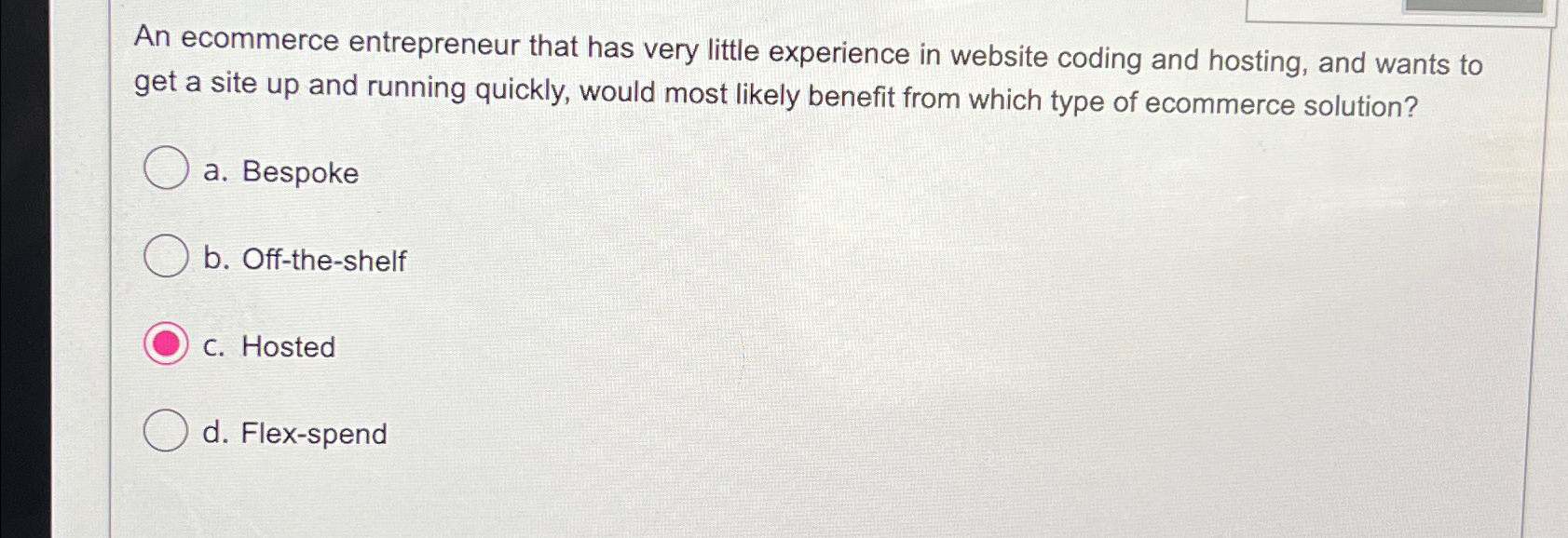 Solved An ecommerce entrepreneur that has very little | Chegg.com