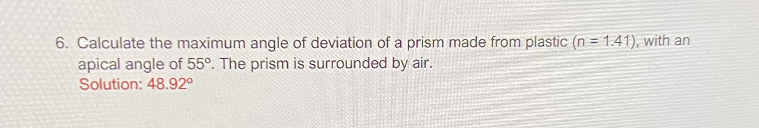 Solved Calculate the maximum angle of deviation of a prism | Chegg.com
