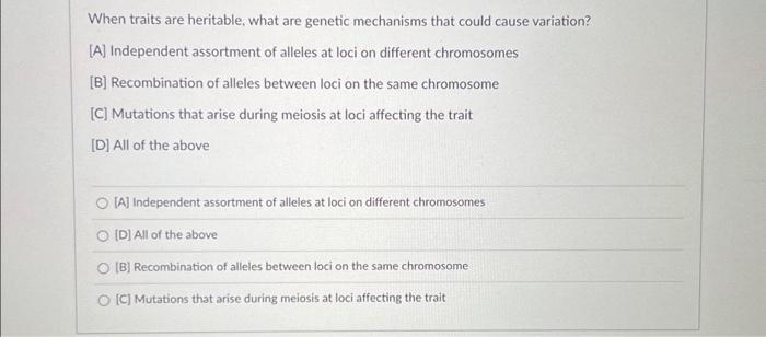 Solved When traits are heritable, what are genetic | Chegg.com