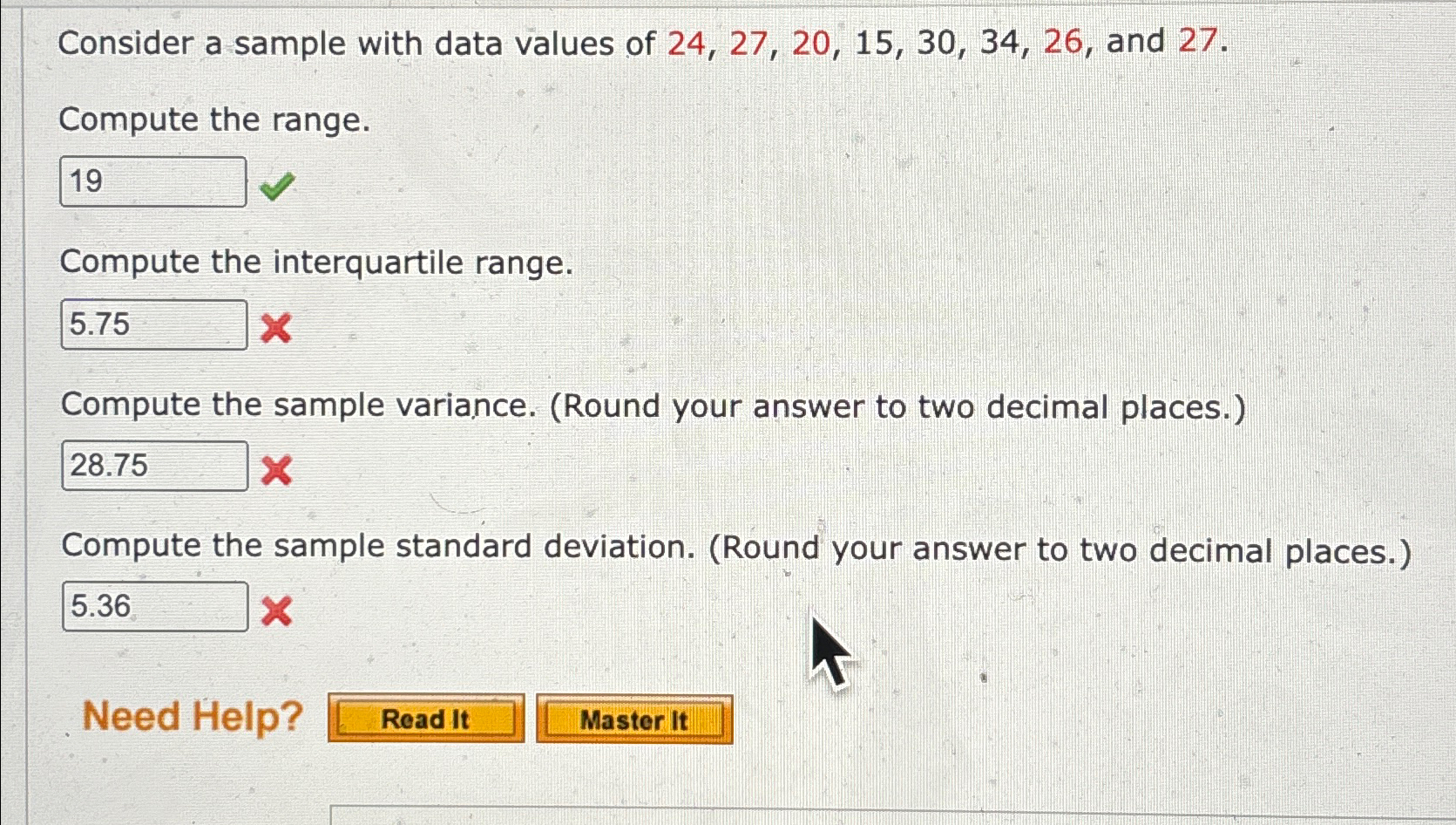 Solved Consider a sample with data values of | Chegg.com