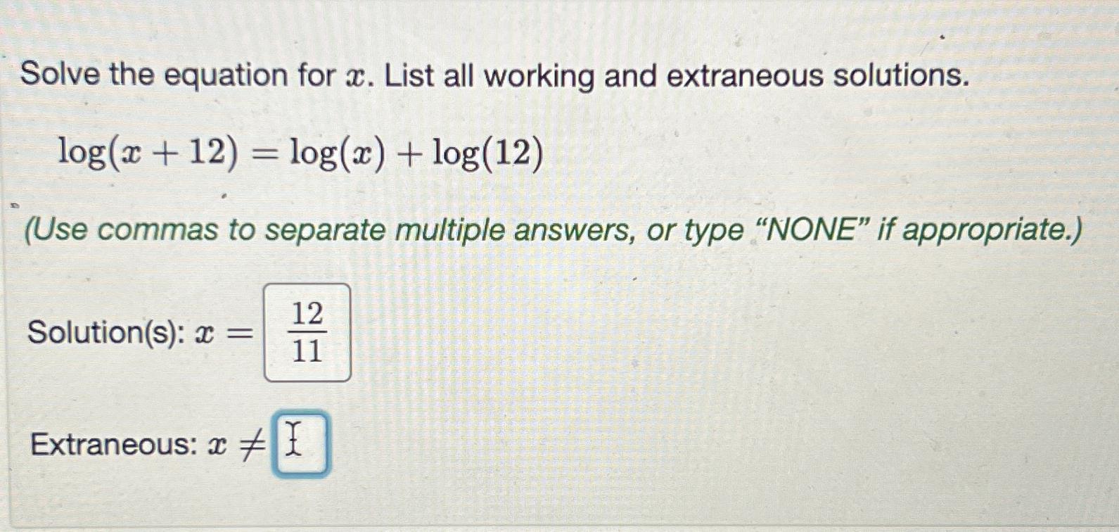Solved Solve the equation for x. ﻿List all working and | Chegg.com