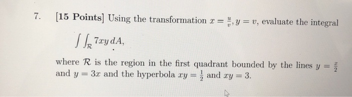 Solved 7. (15 Points Using the transformation x= y= v, | Chegg.com
