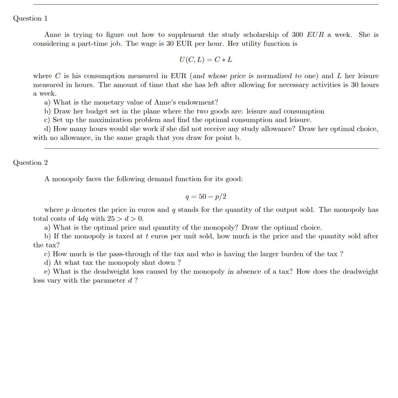 Solved Question 1Anne is trying to figure out how to | Chegg.com