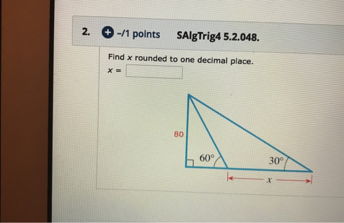 Solved V ponts Dagmg42.4.047. Find x rounded to one decimal | Chegg.com