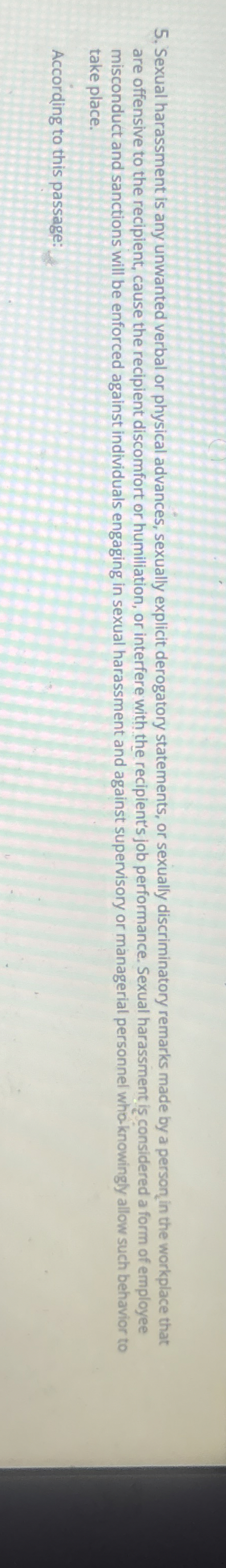 Solved Sexual harassment is any unwanted verbal or physical | Chegg.com