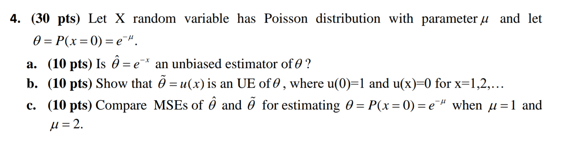 Solved (30 pts) Let X random variable has Poisson | Chegg.com