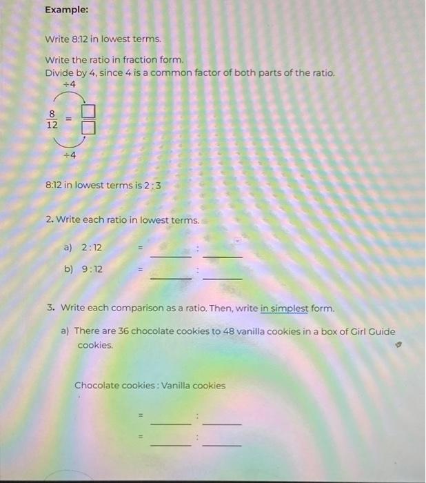 Solved Example: Write 8:12 in lowest terms. Write the ratio | Chegg.com