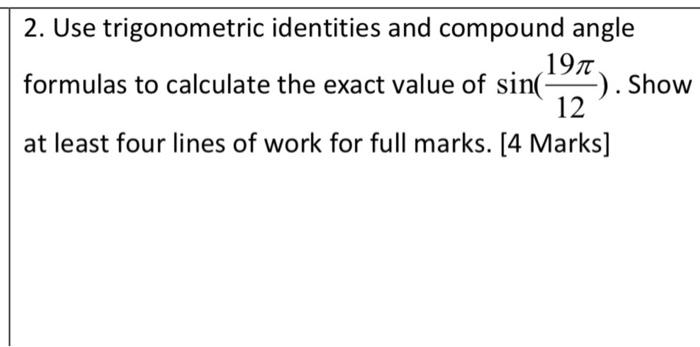 Solved 2. Use trigonometric identities and compound angle | Chegg.com