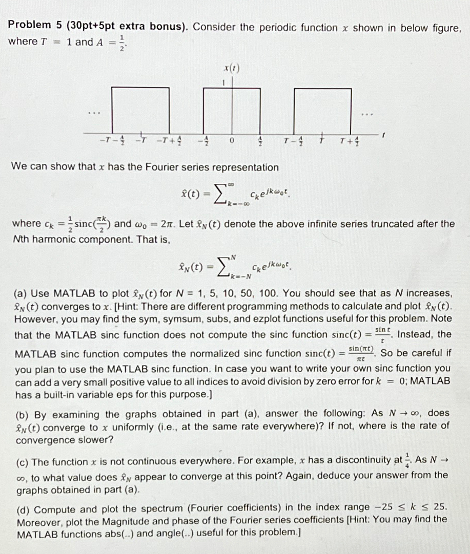 Solved Problem 5 ( 30pt+5pt ﻿extra bonus). ﻿Consider the | Chegg.com