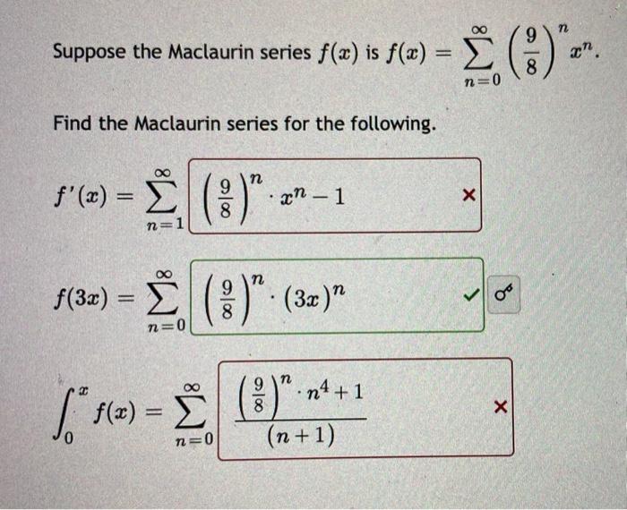 Solved Suppose the Maclaurin series f(x) is f(x) ch Find the | Chegg.com