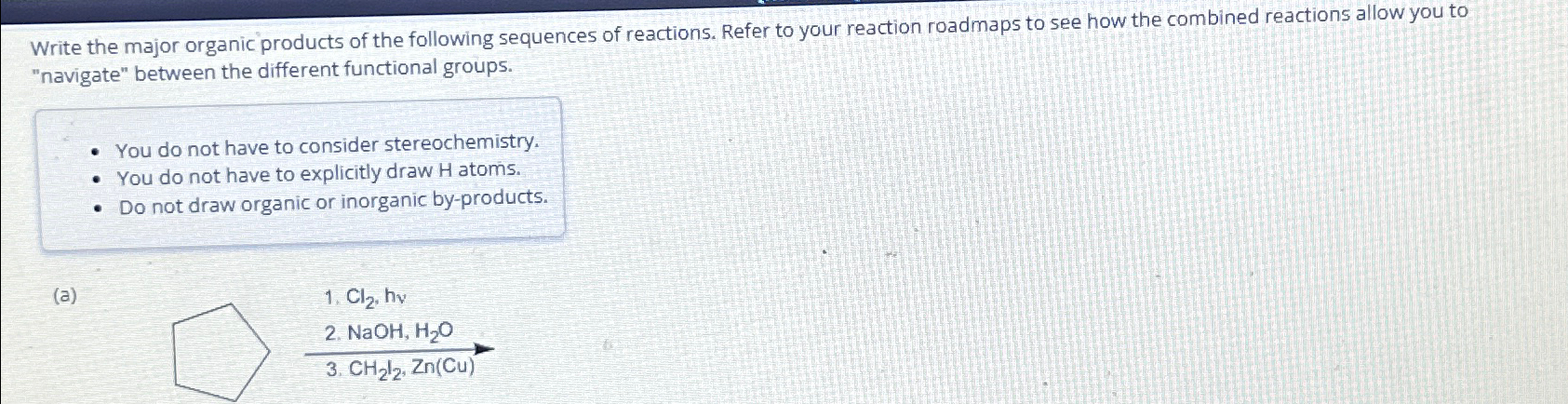 Solved Write the major organic products of the following | Chegg.com