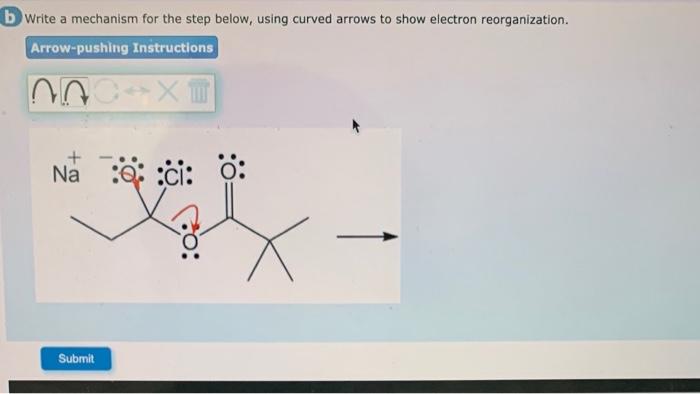 Solved (b) Write a mechanism for the step shown below, using | Chegg.com