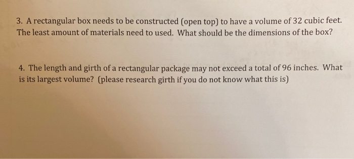 Solved 3. A rectangular box needs to be constructed (open | Chegg.com