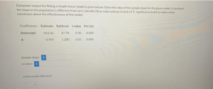 Solved Computer output for fitting a simple linear model is | Chegg.com