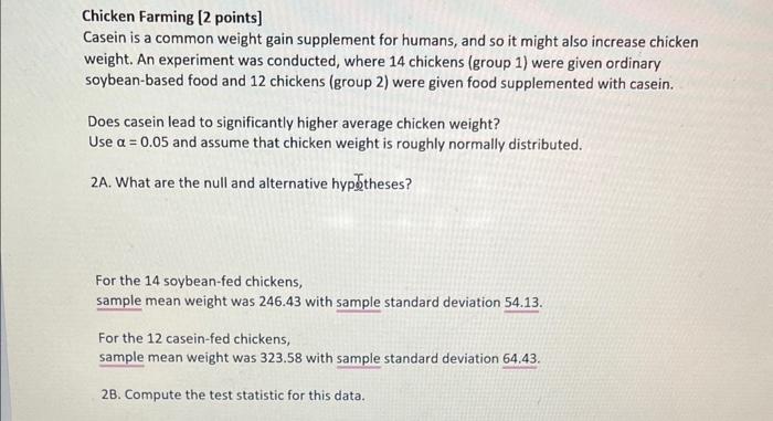 Solved Chicken Farming [ 2 points] Casein is a common weight | Chegg.com