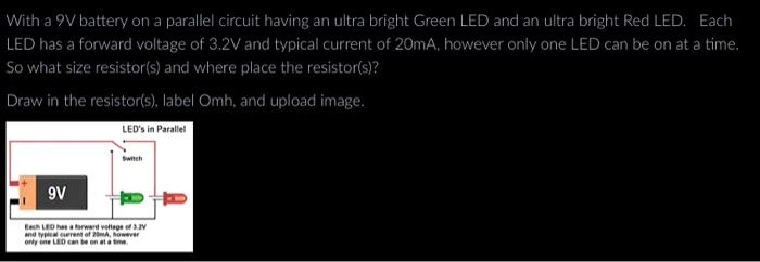 Solved With a 9V battery on a parallel circuit having an | Chegg.com