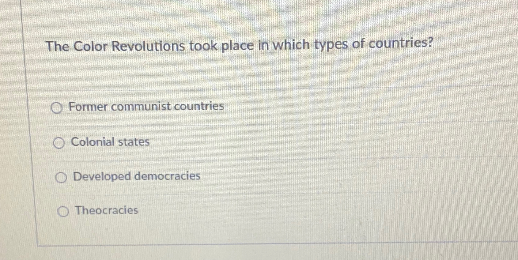 Solved The Color Revolutions took place in which types of | Chegg.com