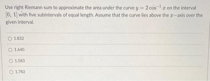 Solved Use right Riemann sum to approximate the area under | Chegg.com