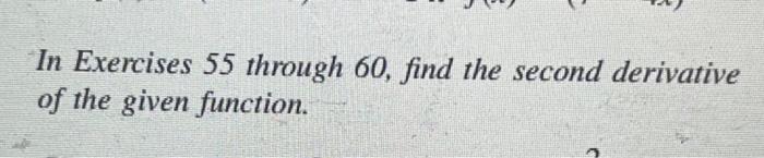 Solved In Exercises 55 through 60, find the second | Chegg.com