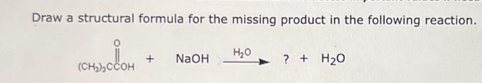 Solved Draw a structural formula for the missing product in | Chegg.com Solved Draw a structural formula for the missing product in | Chegg.com