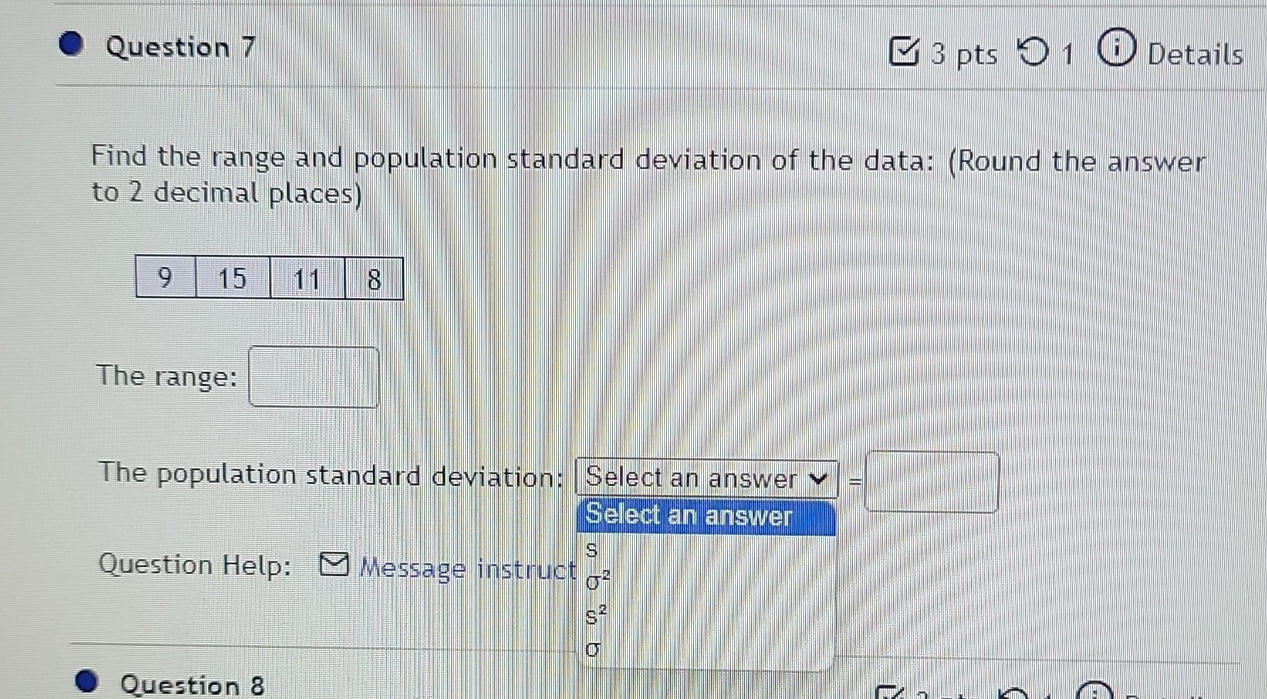 Solved Find The Range And Population Standard Deviation Of Chegg