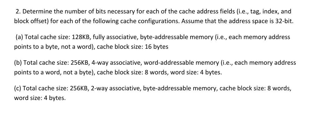 Solved 2. Determine the number of bits necessary for each of | Chegg.com