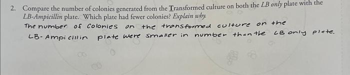 Solved 2. Compare the number of colonies generated from the | Chegg.com