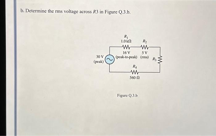 Solved b. Determine the rms voltage across R3 in Figure | Chegg.com