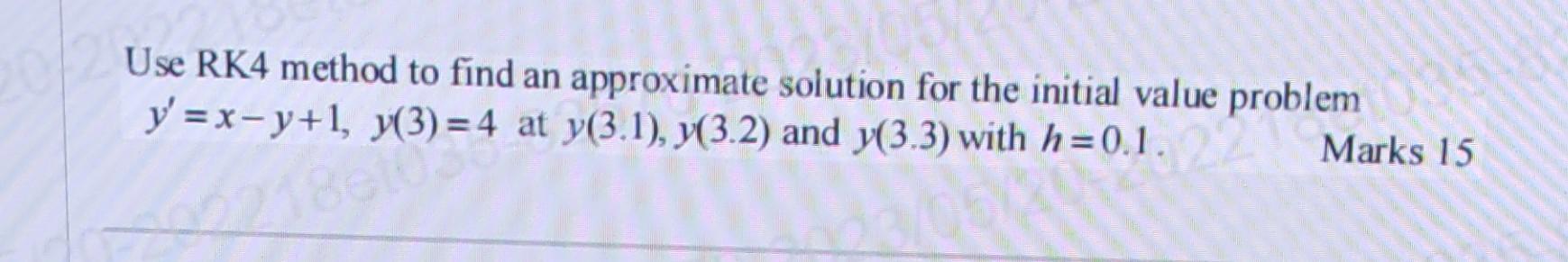 Solved Use RK4 method to find an approximate solution for | Chegg.com