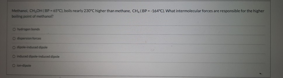 Solved Methanol CH OH (BP = 65°C). boils nearly 230°C higher | Chegg.com