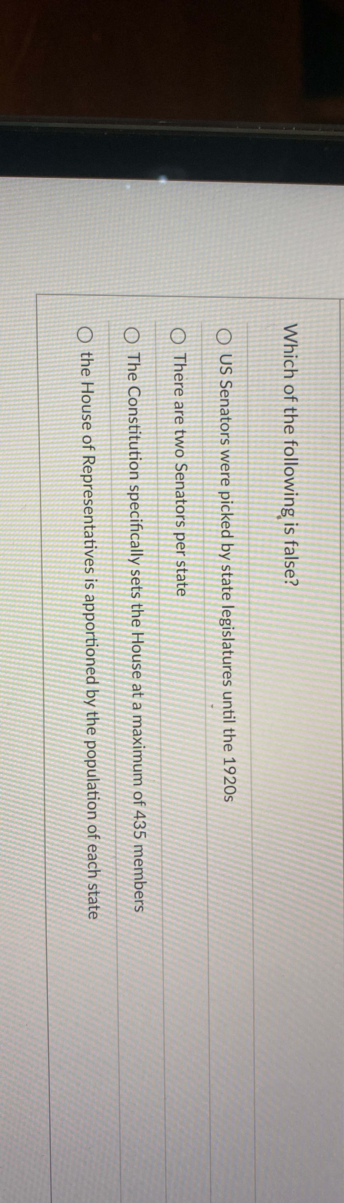 Solved Which of the following is false?US Senators were | Chegg.com