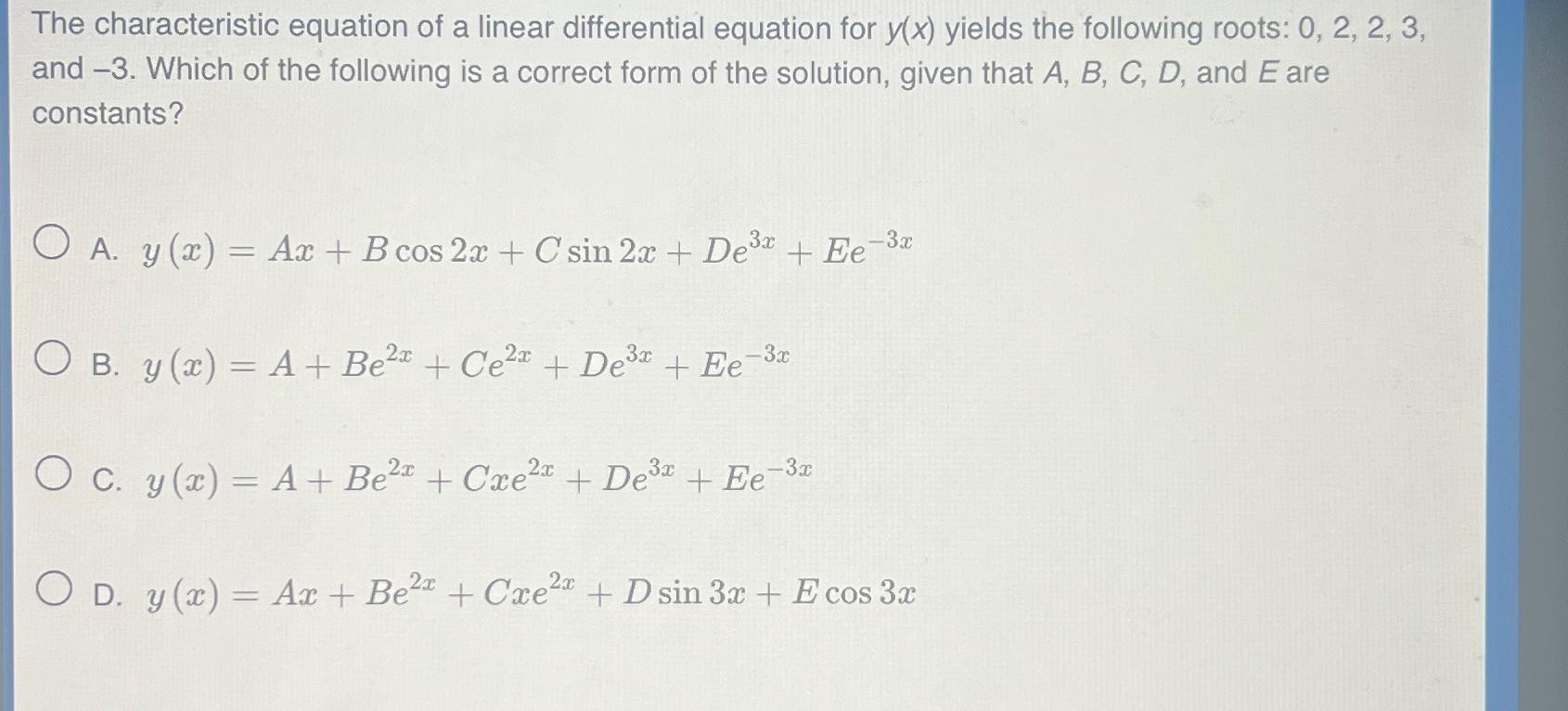 Solved The characteristic equation of a linear differential | Chegg.com