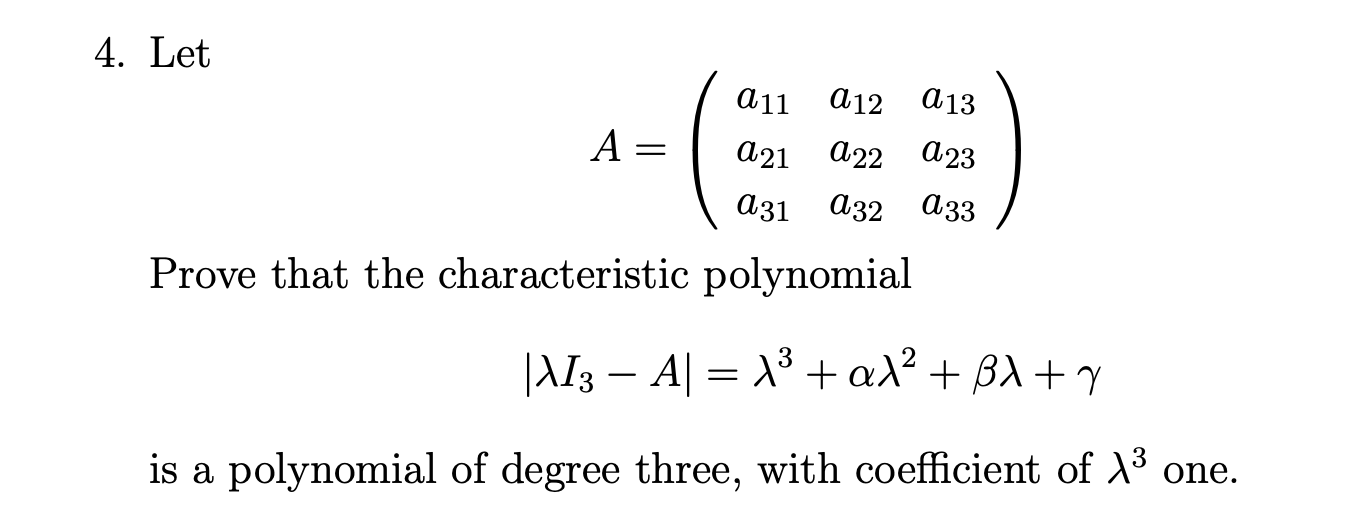 Solved LetA=([a11,a12,a13],[a21,a22,a23],[a31,a32,a33])Prove | Chegg.com