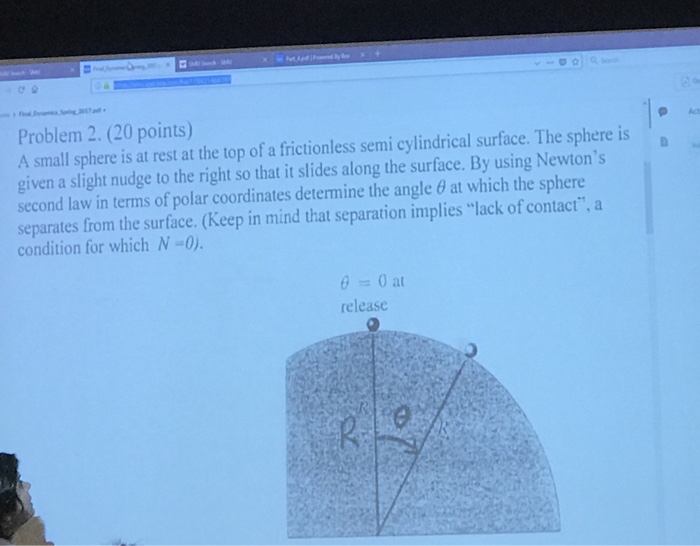 Solved Problem 2. (20 ﻿points)A small sphere is at rest at | Chegg.com