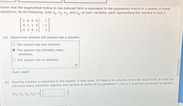 Solved Given that the augmented matrix in row-reduced form | Chegg.com
