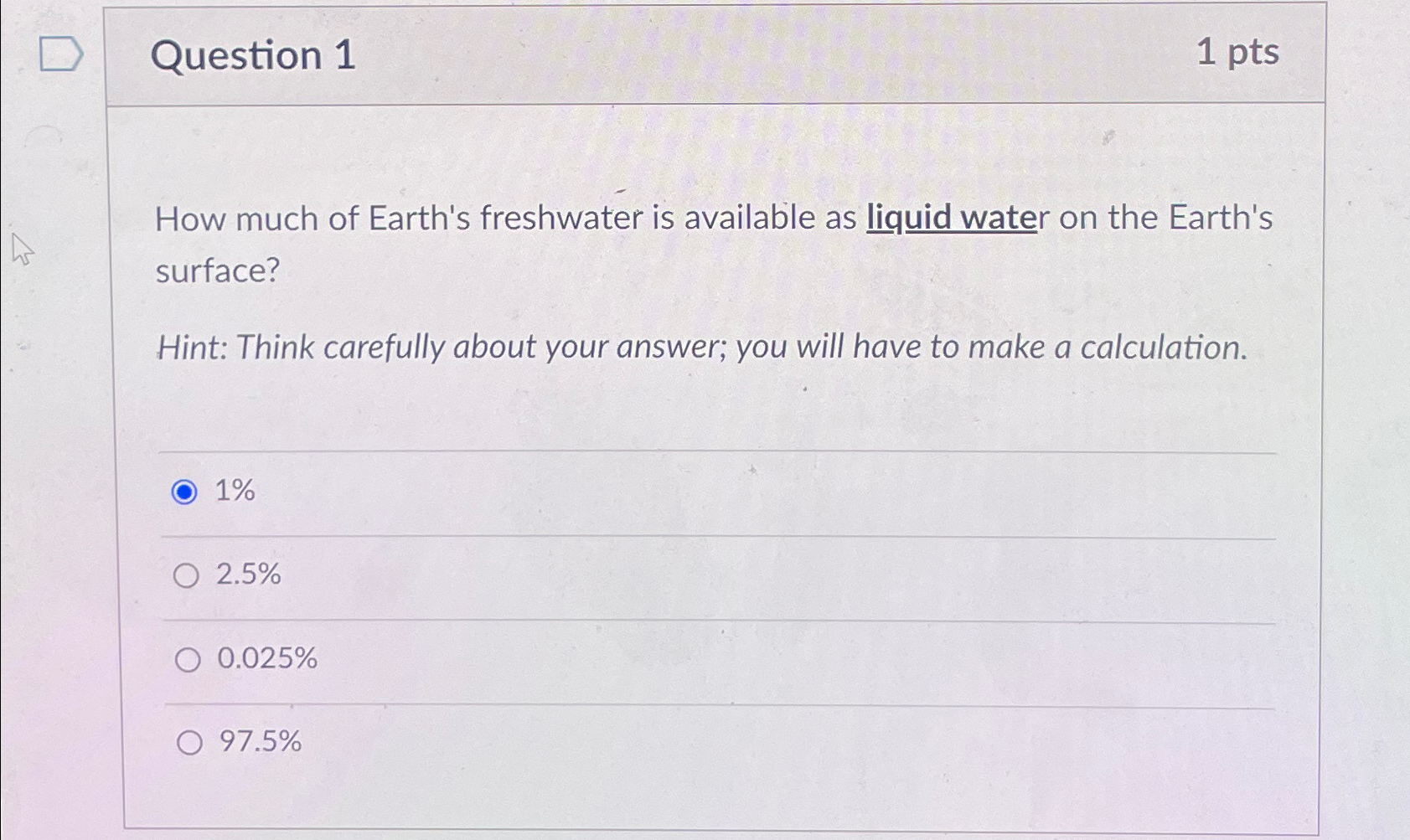 Solved Question 11 ﻿ptsHow much of Earth's freshwater is | Chegg.com