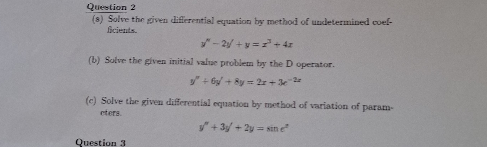 Solved Question 2(a) ﻿Solve the given differential equation | Chegg.com