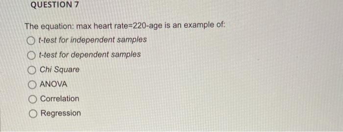 Solved The equation: max heart rate =220-age is an example | Chegg.com