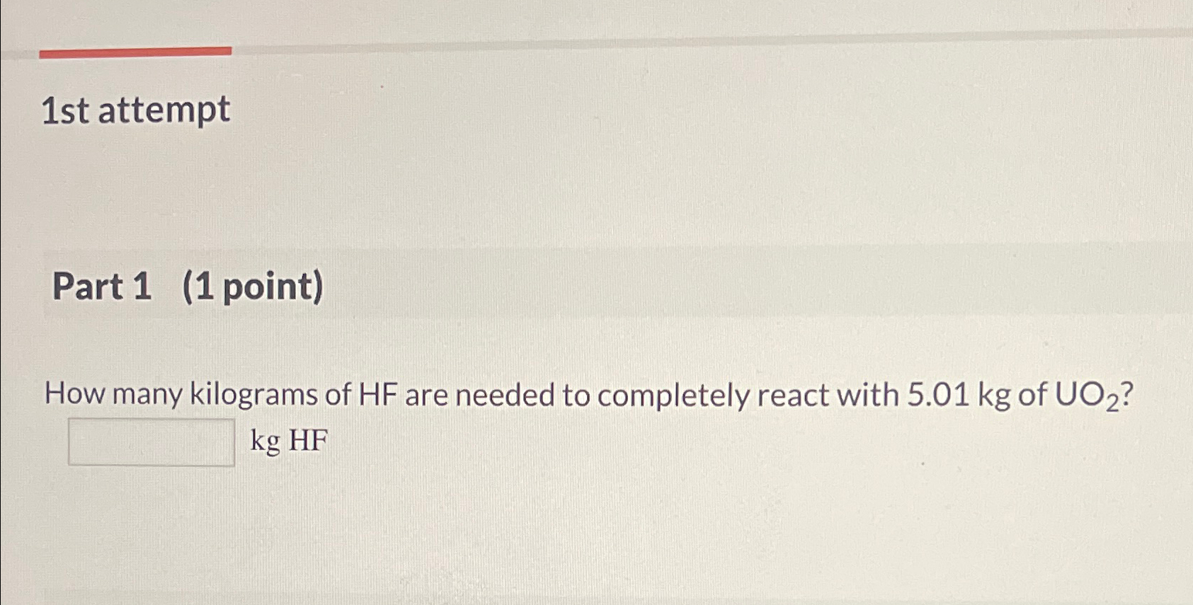 Solved 1 ﻿st attemptPart 1 (1 ﻿point)How many kilograms of | Chegg.com