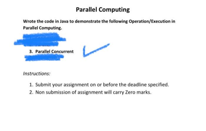 Solved I want a code for Parallel Concurrent in Java that | Chegg.com