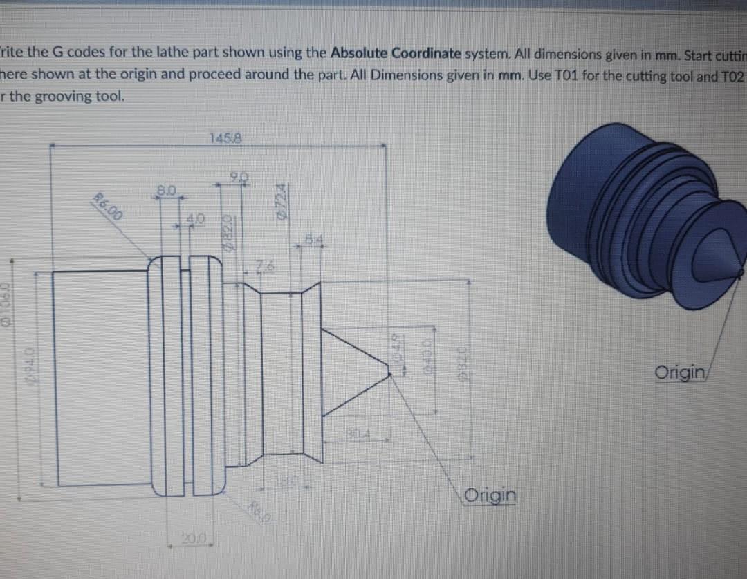 Solved rite the G codes for the lathe part shown using the | Chegg.com