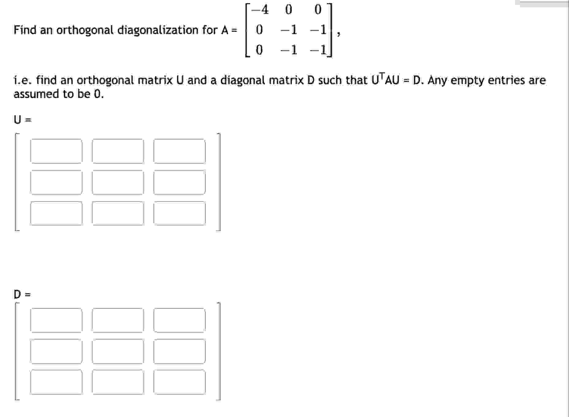 Solved Find an orthogonal diagonalization for | Chegg.com