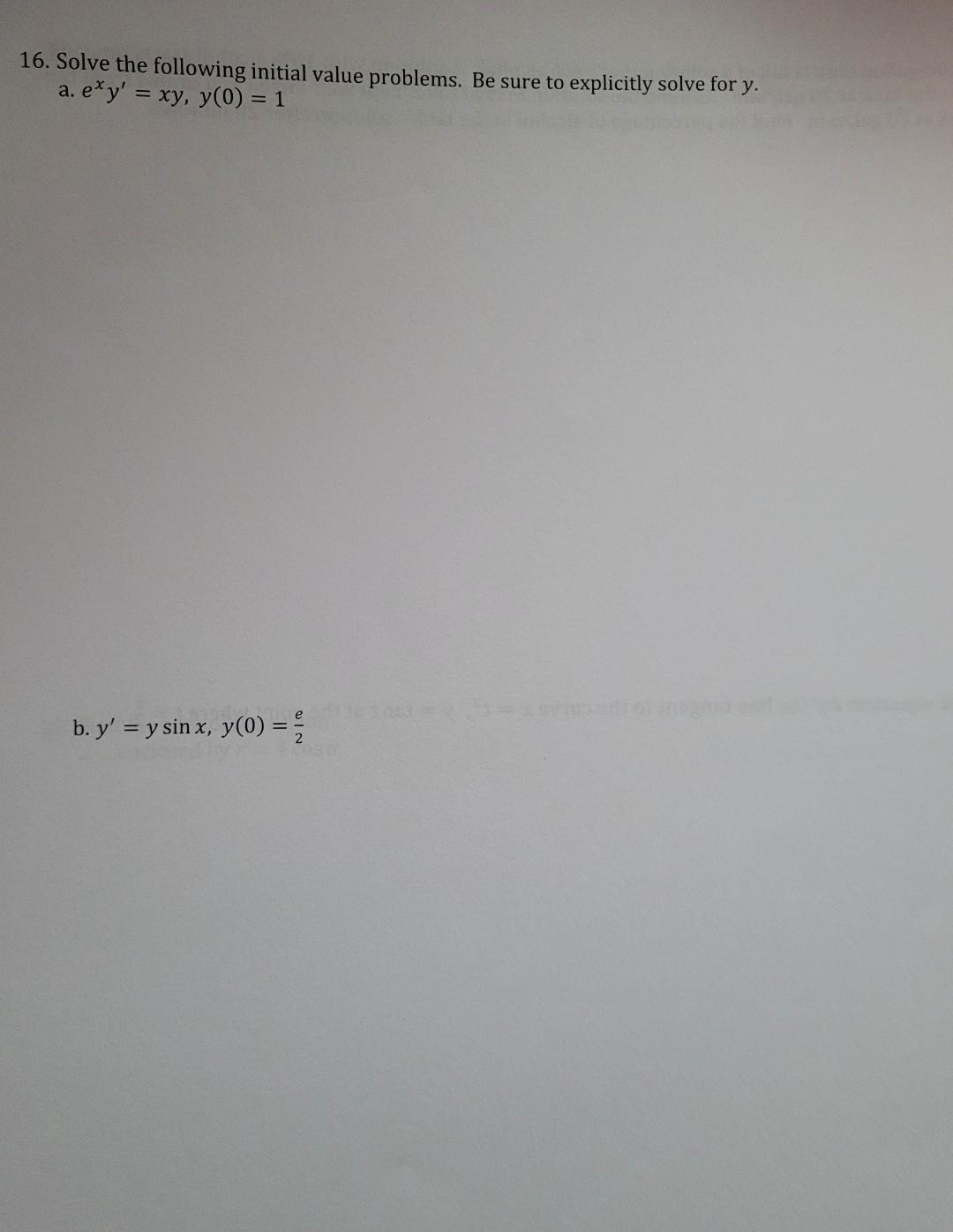 Solved 16. Solve the following initial value problems. Be | Chegg.com