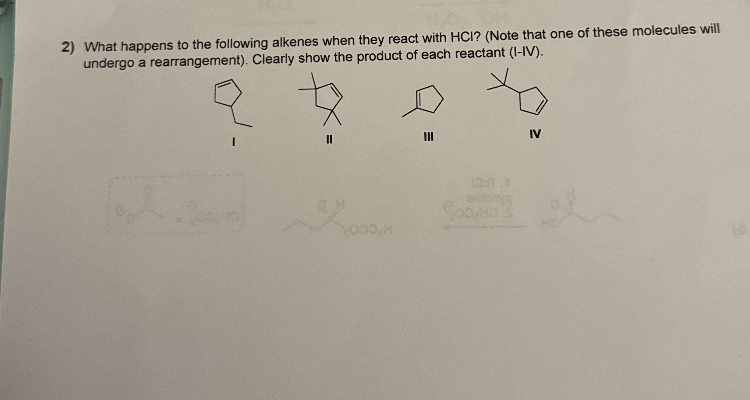 Solved What happens to the following alkenes when they react | Chegg.com