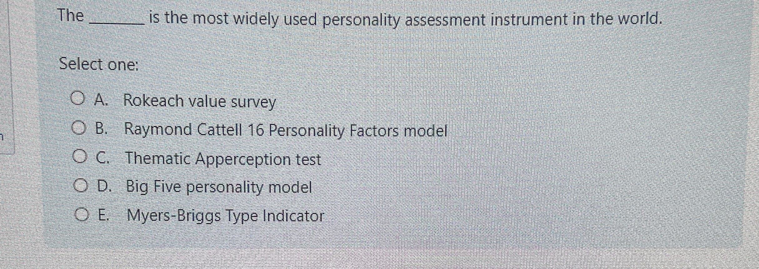 Solved The q, ﻿is the most widely used personality | Chegg.com