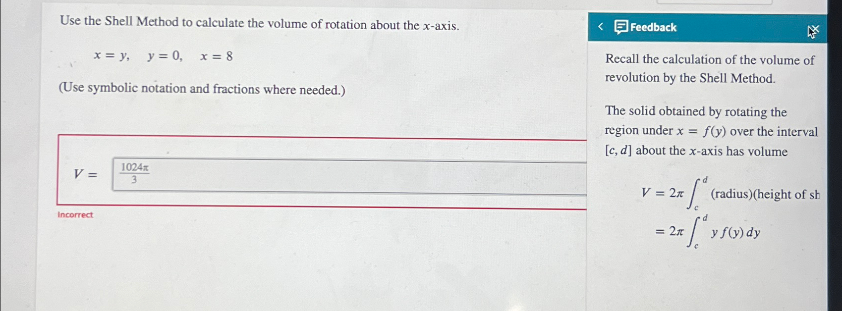 Solved Use the Shell Method to calculate the volume of | Chegg.com
